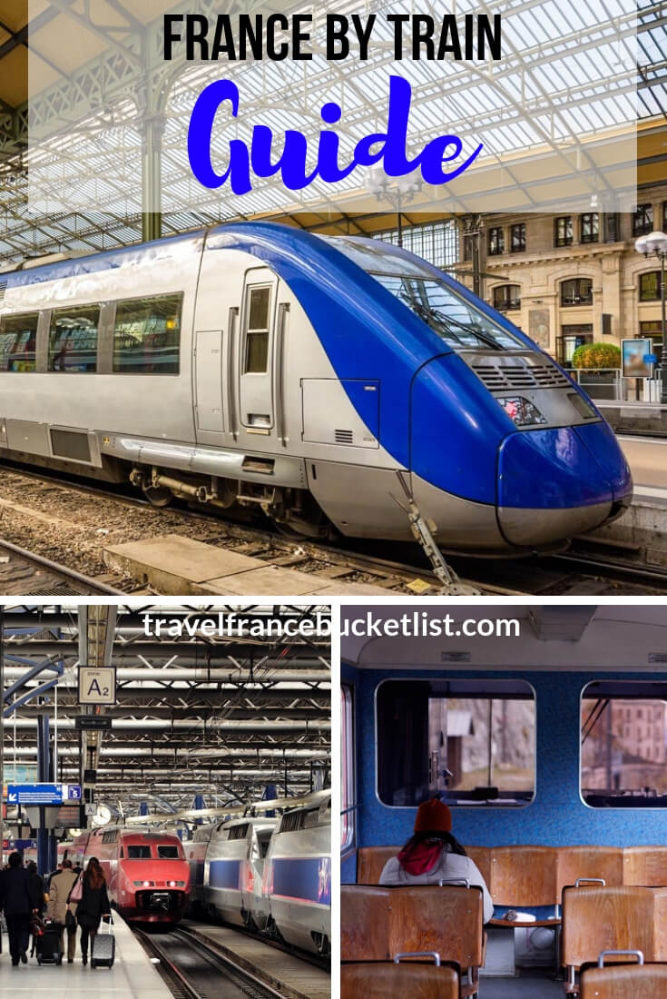 Trains in France – How to Travel around France by Train | France Bucket ...