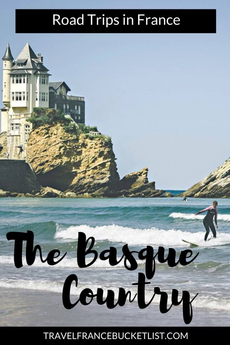 The Perfect Road Trip French Basque Country – Itinerary & Map | France Bucket List